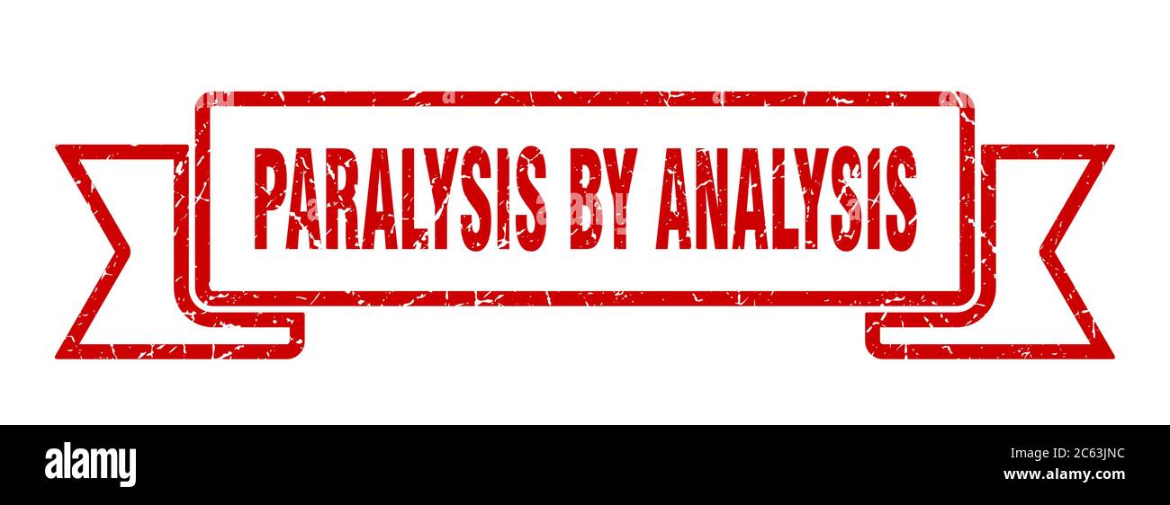 paralysis by analysis ribbon. paralysis by analysis grunge band sign ...