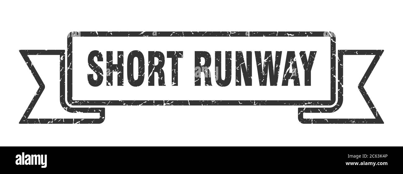 short runway ribbon. short runway grunge band sign. short runway banner ...