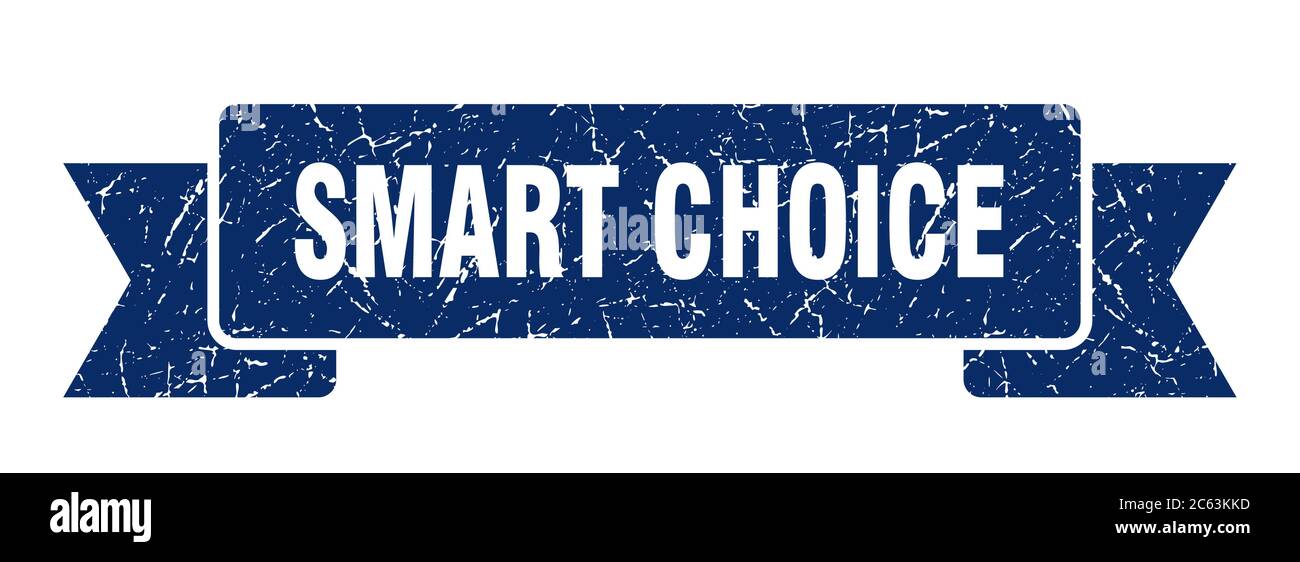 smart choice ribbon. smart choice grunge band sign. smart choice banner ...