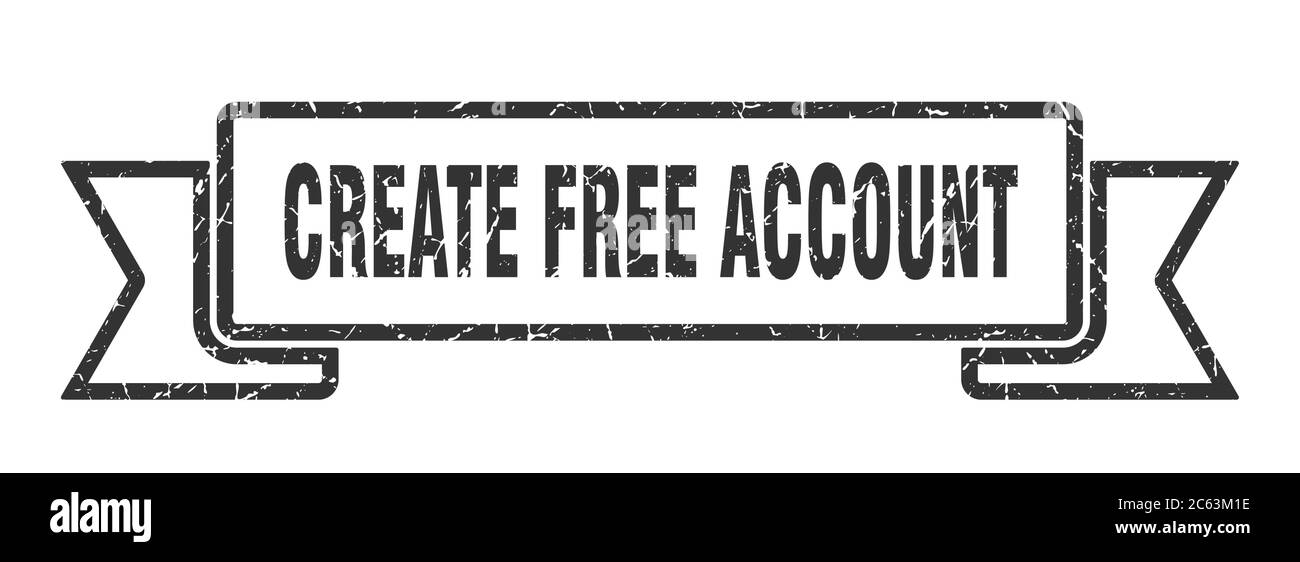 create free account ribbon. create free account grunge band sign ...
