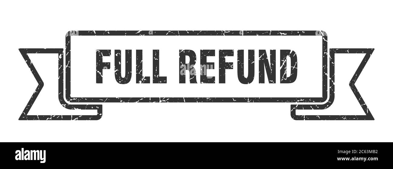 full refund ribbon. full refund grunge band sign. full refund banner ...