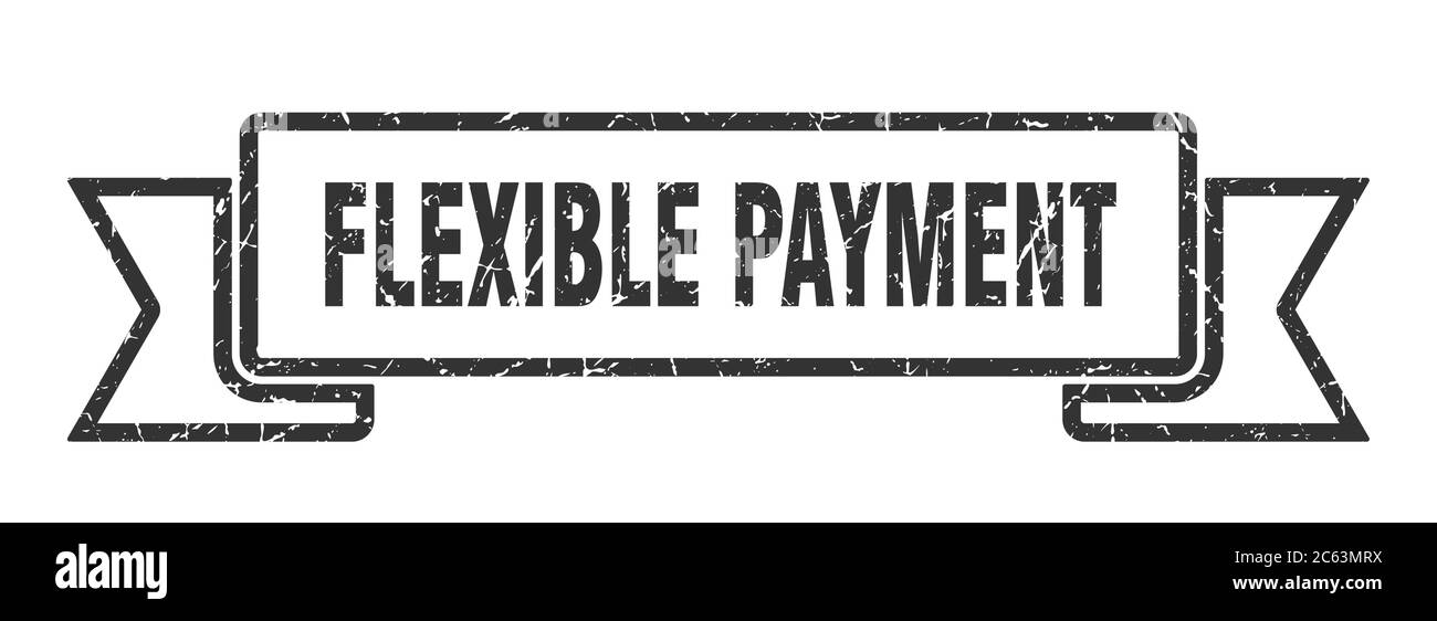 flexible payment ribbon. flexible payment grunge band sign. flexible ...