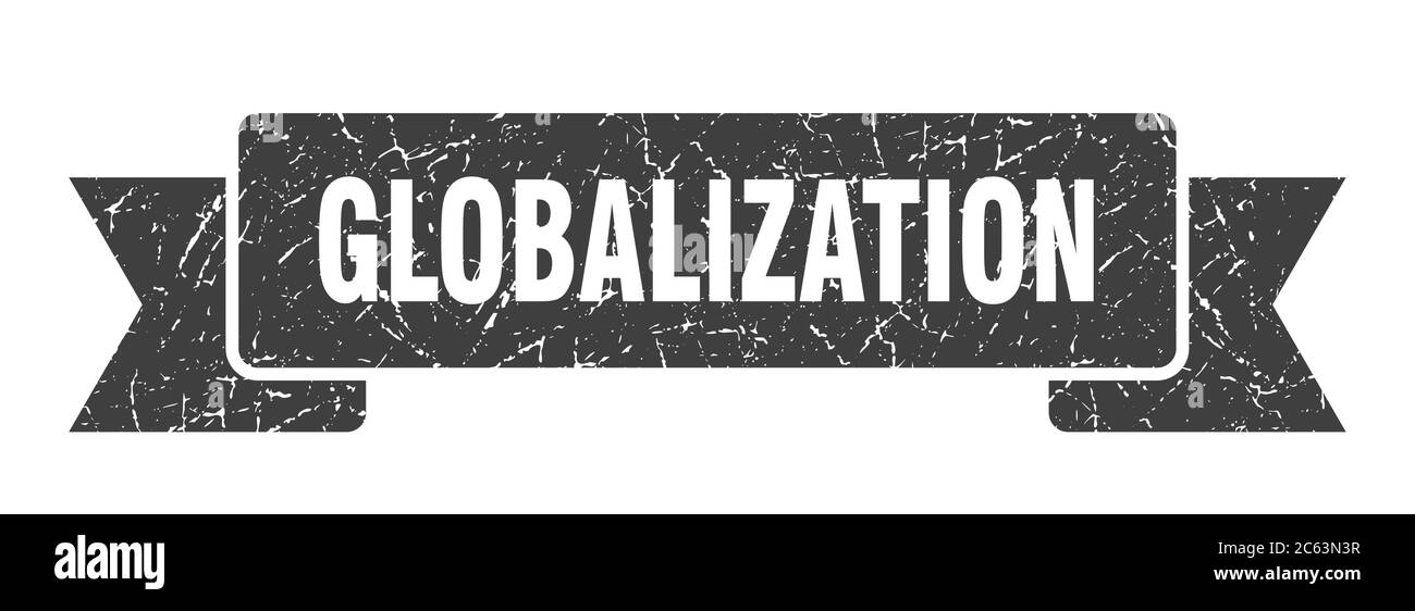 globalization ribbon. globalization grunge band sign. globalization ...