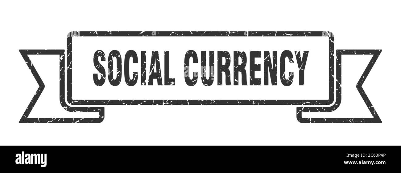 social currency ribbon. social currency grunge band sign. social ...