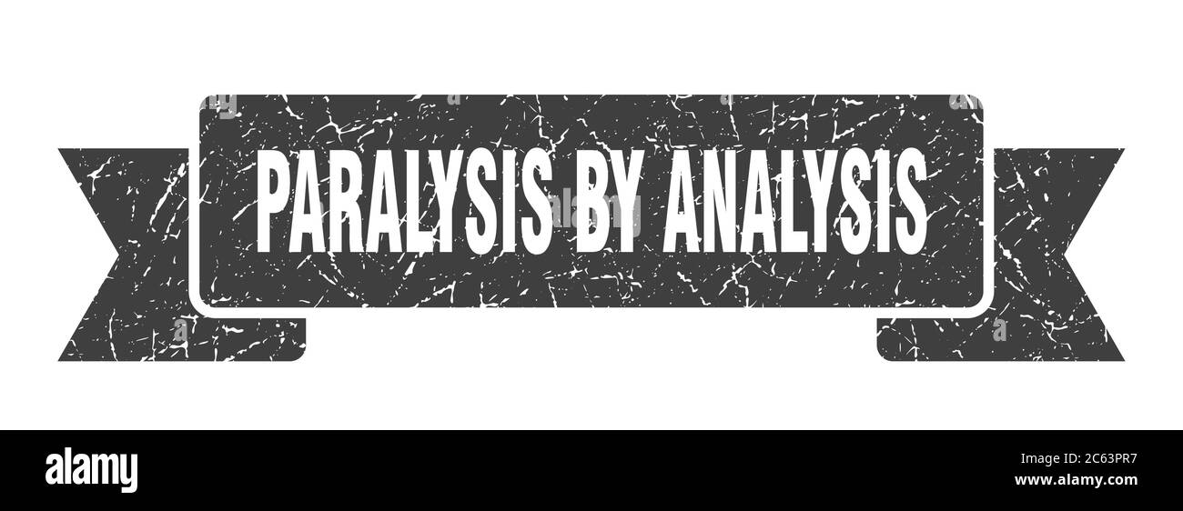 paralysis by analysis ribbon. paralysis by analysis grunge band sign ...