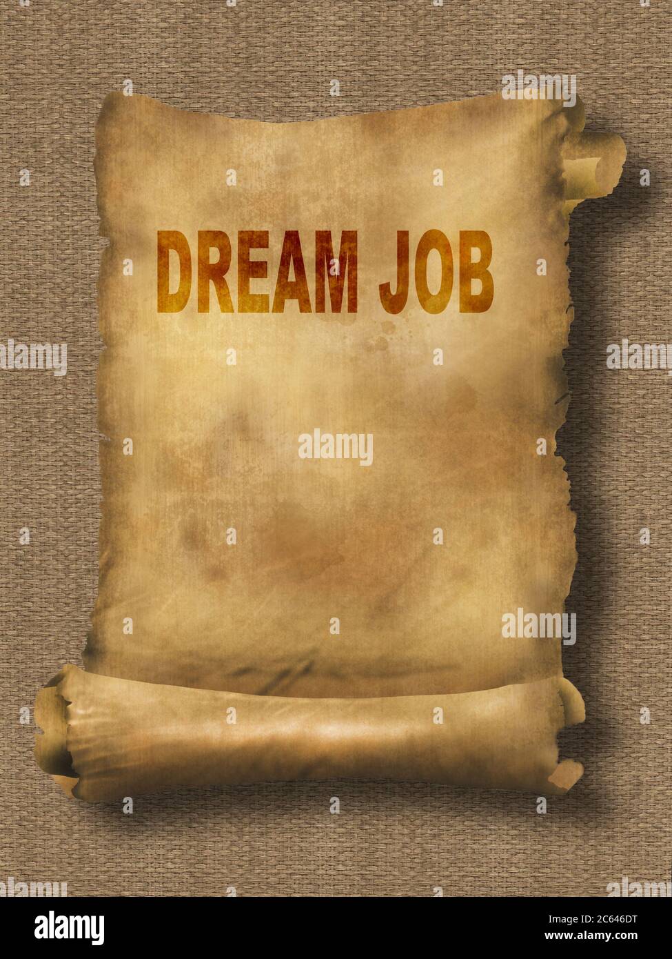 word dream job on paper scroll made in 2d software Stock Photo - Alamy