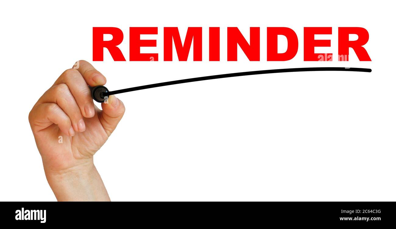 Hand underlining Reminder with red marker Stock Photo - Alamy
