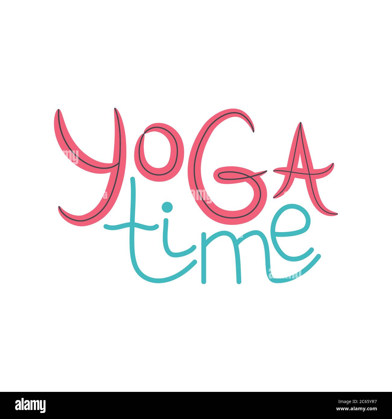 yoga time inscription, quote about yoga life, hand lettered phrase ...