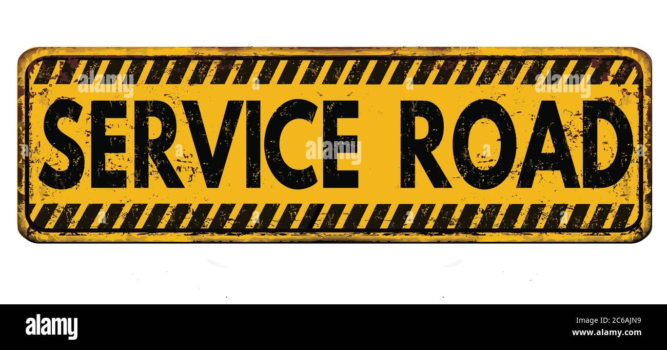 Service road vintage rusty metal sign on a white background, vector ...