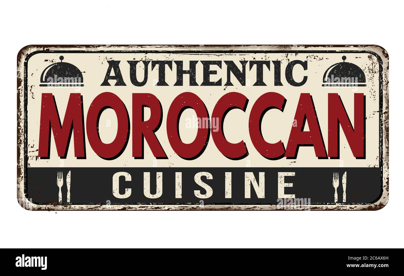 Authentic moroccan cuisine vintage rusty metal sign on a white ...