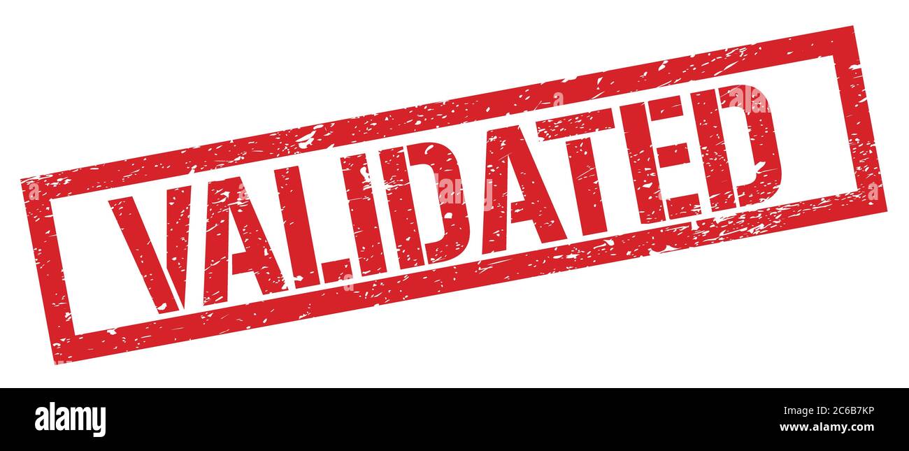 VALIDATED red grungy rectangle stamp sign Stock Photo - Alamy