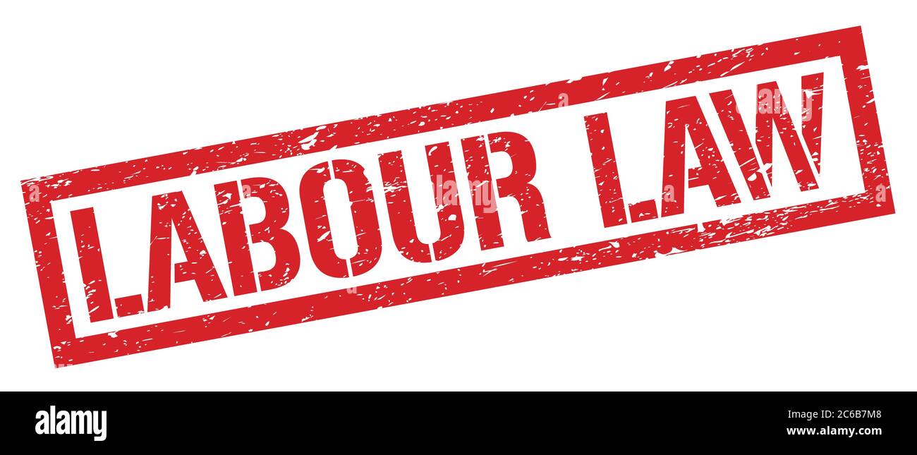 LABOUR LAW red grungy rectangle stamp sign Stock Photo - Alamy
