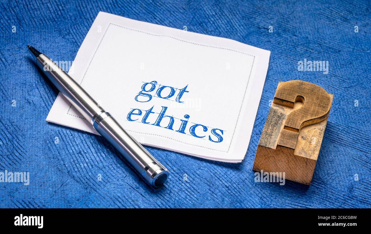 Got ethics? Are you ethical question. Handwriting on a napkin with a ... Got ethics? Are you ethical question. Handwriting on a napkin with a ...