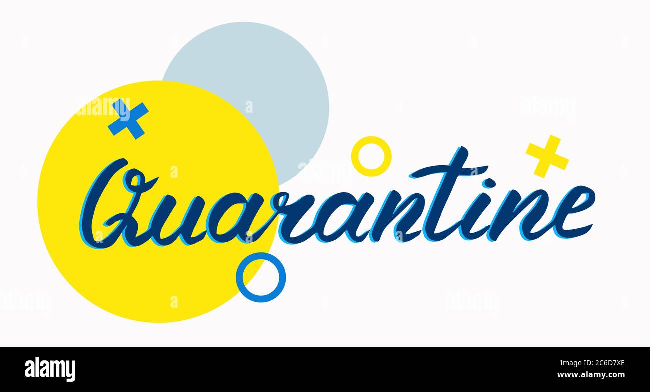 Lettering quarantine. The illustration is isolated on a white ...