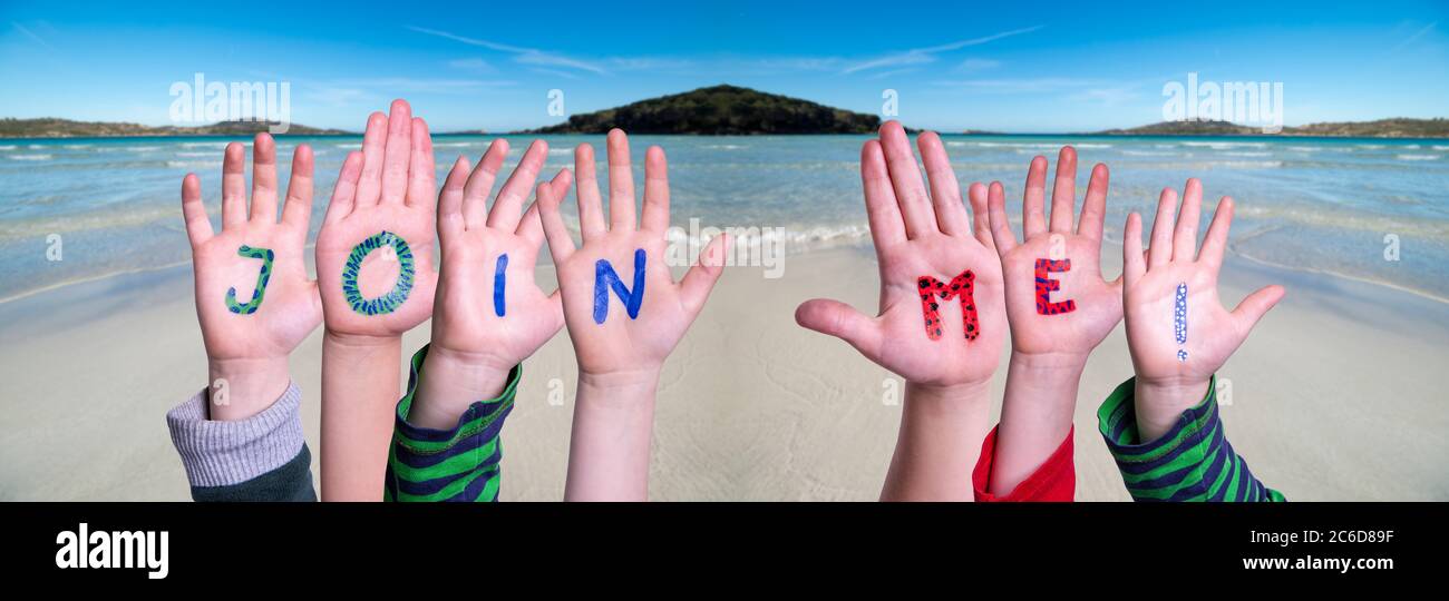Children Hands Building Word Join Me, Ocean Background Stock Photo - Alamy