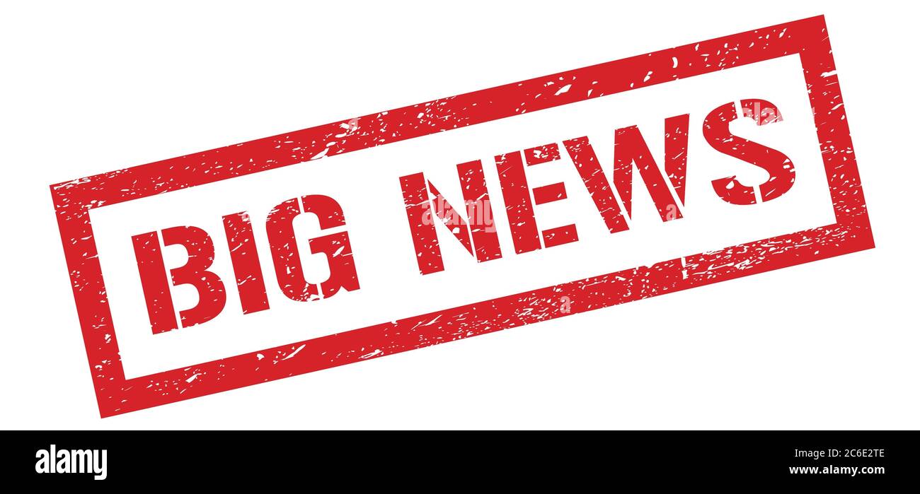 Big news rubber stamp hi-res stock photography and images - Alamy