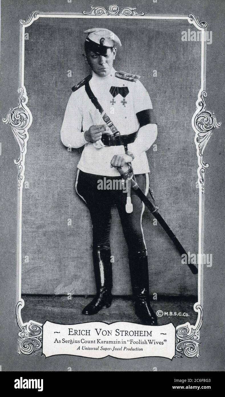 ERICH von STROHEIM as Count Karamzin in FOOLISH WIVES 1922 director ...