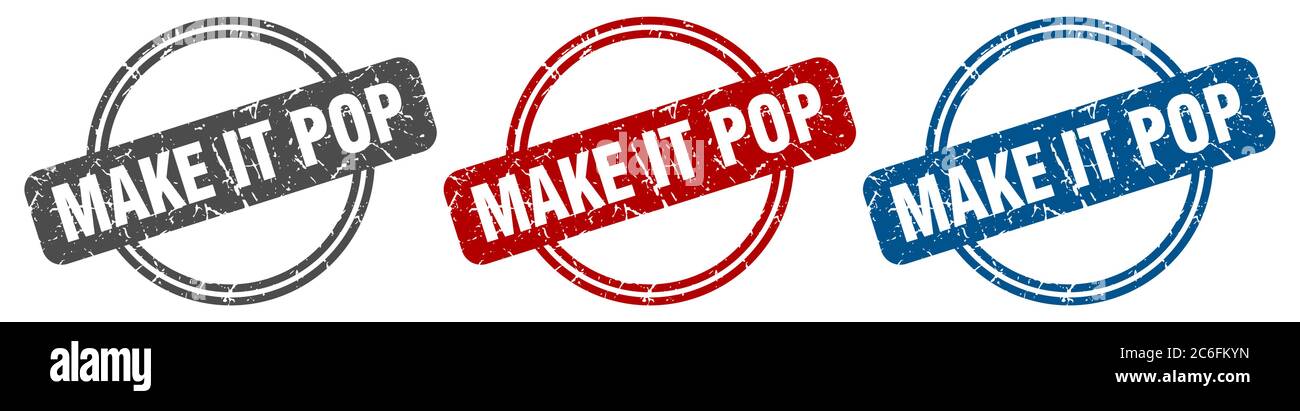 make it pop stamp. make it pop sign. make it pop label set Stock Vector ...