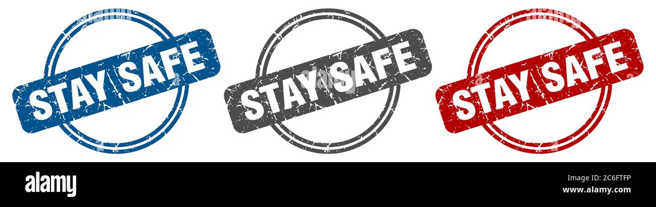 stay safe stamp. stay safe sign. stay safe label set Stock Vector Image ...
