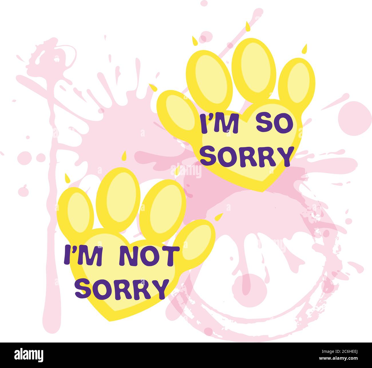 Sorry not sorry slogan with pets paws and spilled drink . Illustration ...