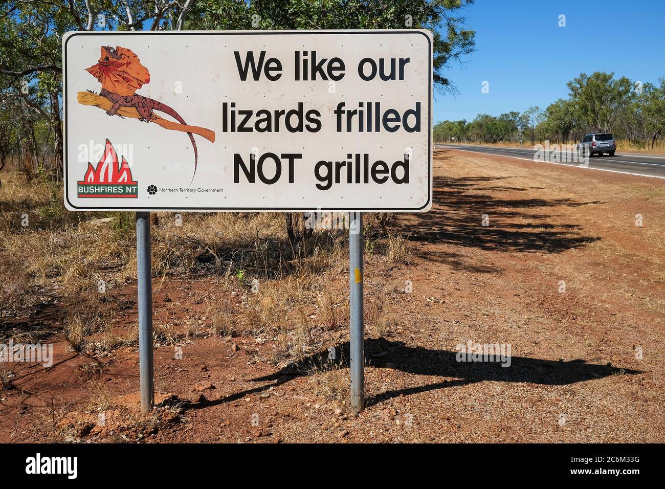 The famous road sign saying: We like our lizards frilled NOT grilled ...