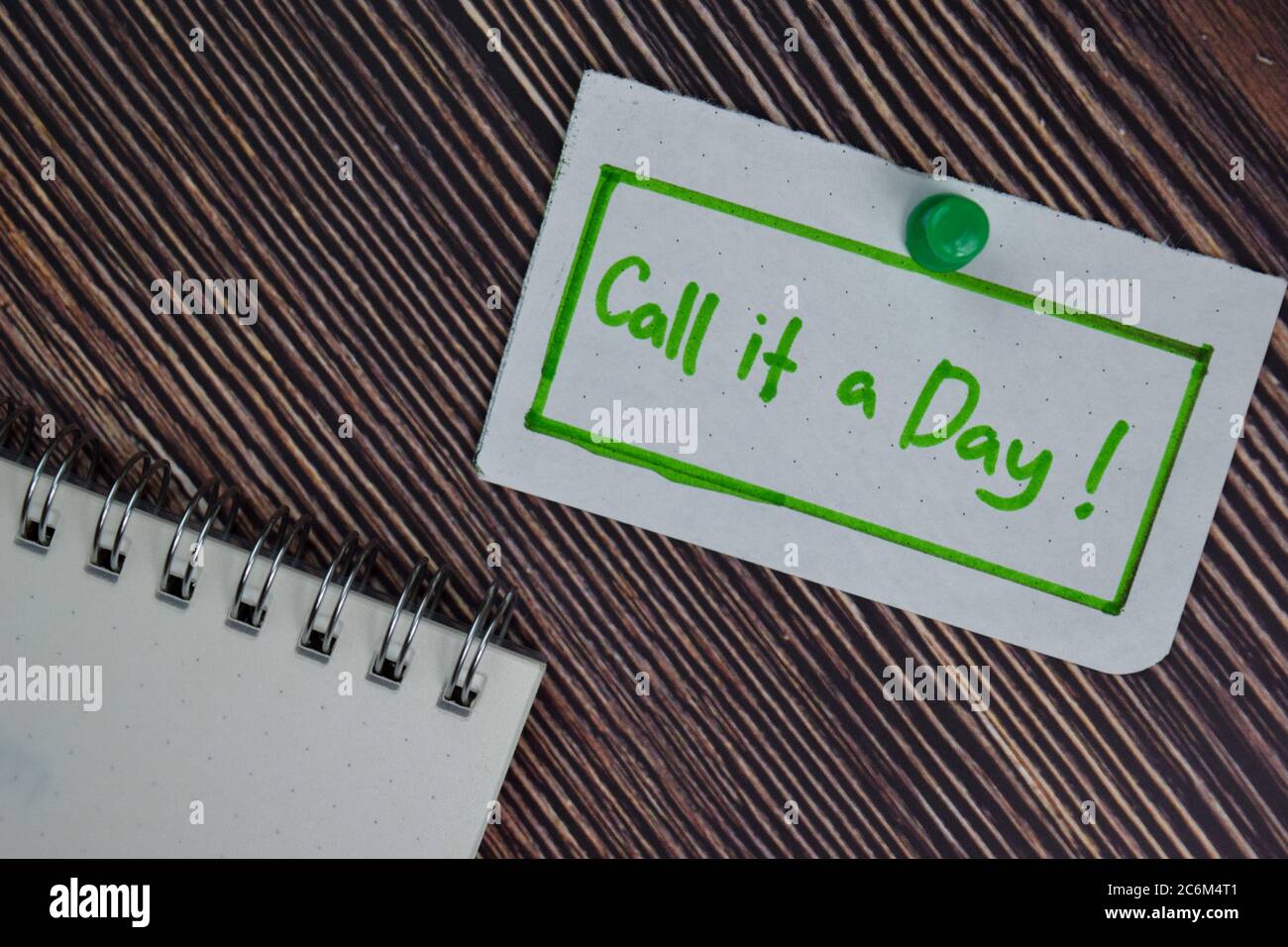 Call it a Day text on sticky notes isolated on office desk Stock Photo ...