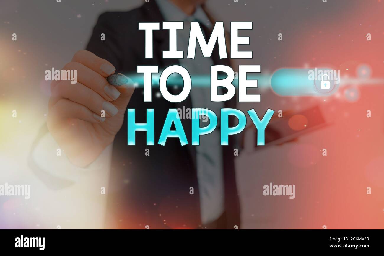 Writing note showing Time To Be Happy. Business concept for meaningful ...