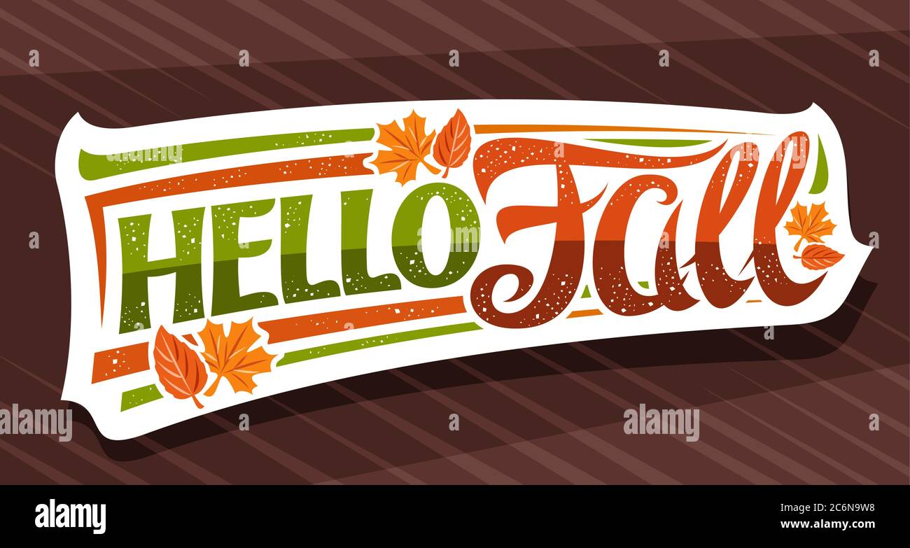 Vector lettering Hello Fall, white label with curly calligraphic font ...