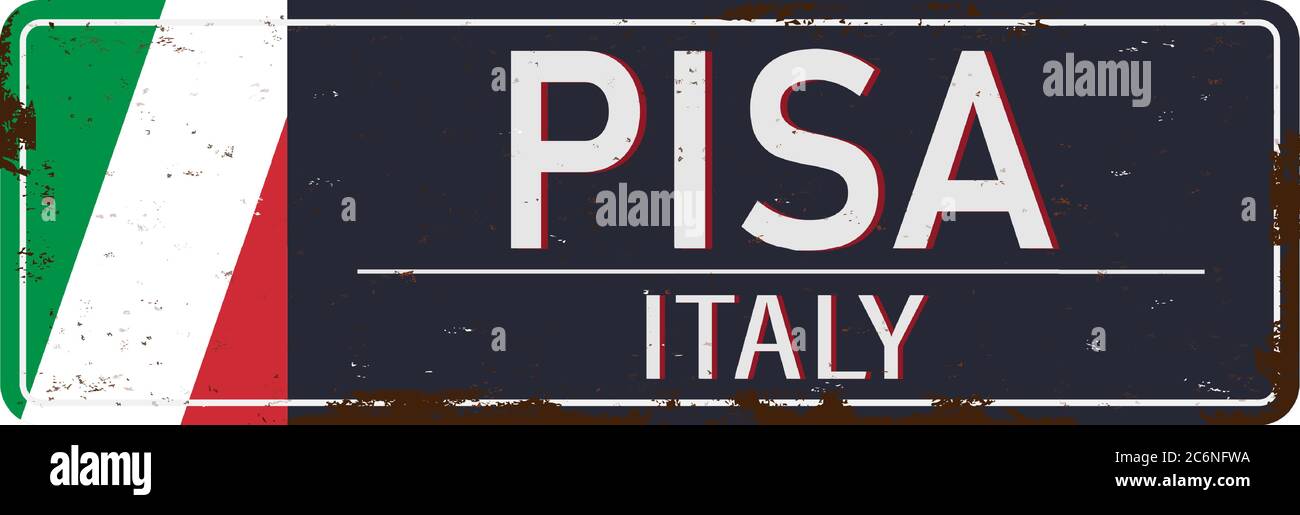 Pisa Italy - city road sign - signage board vector Stock Vector Image ...