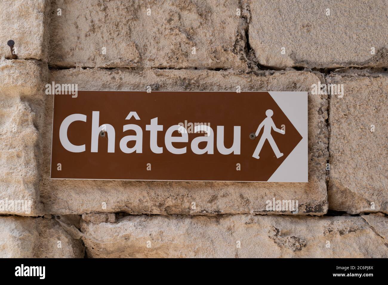 Sign in French language to the medieval Chateau means castle in France ...