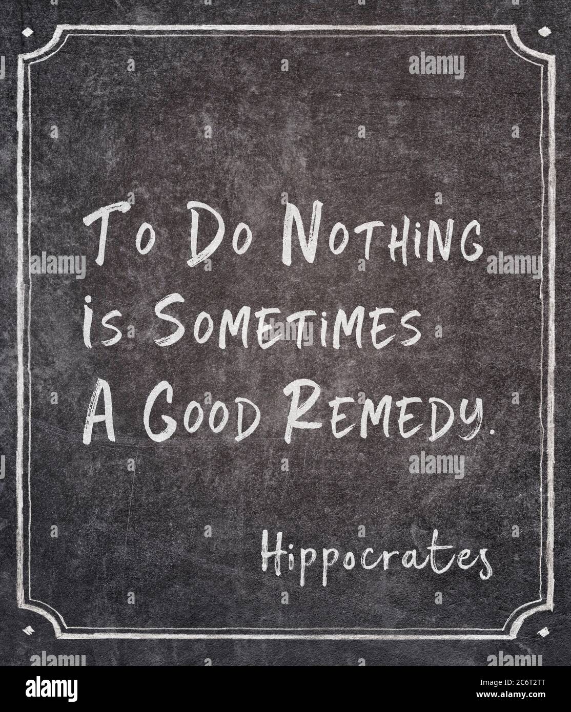 To do nothing is sometimes a good remedy - famous ancient Greek ...