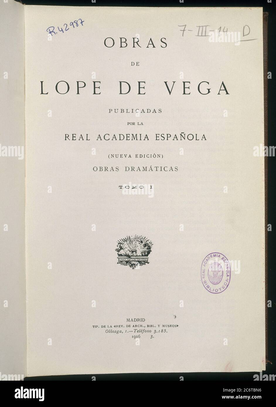 PORTADA DE OBRAS DE LOPE DE VEGA/ REPRODUCCION FACSIMIL/ PUBLICADAS POR ...