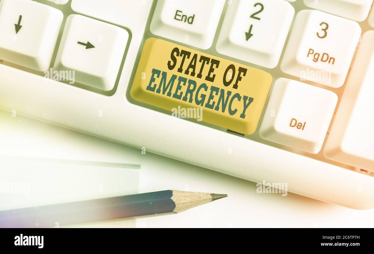 Handwriting text State Of Emergency. Conceptual photo acknowledging an ...