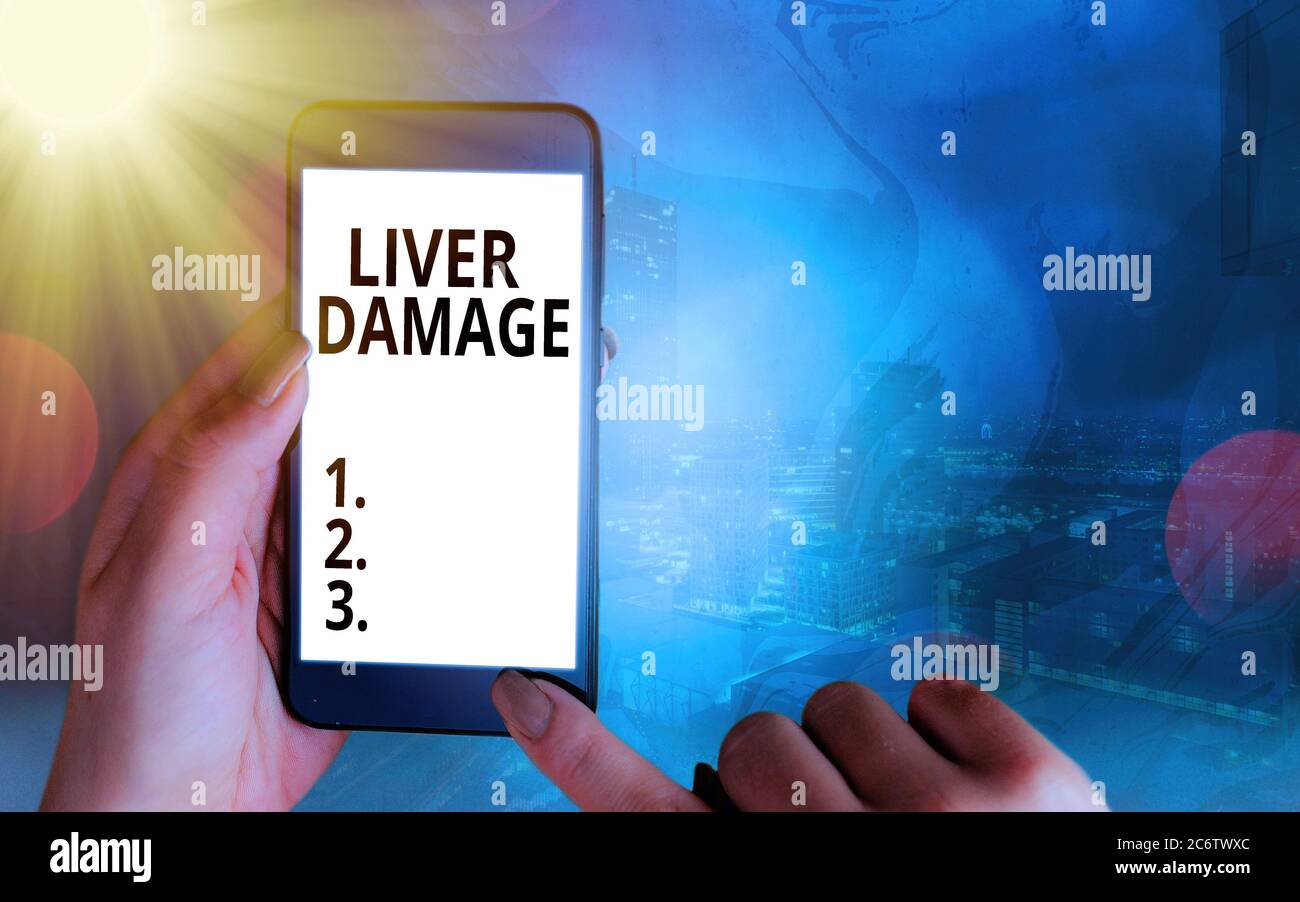 Handwriting text Liver Damage. Conceptual photo any disorder of the ...