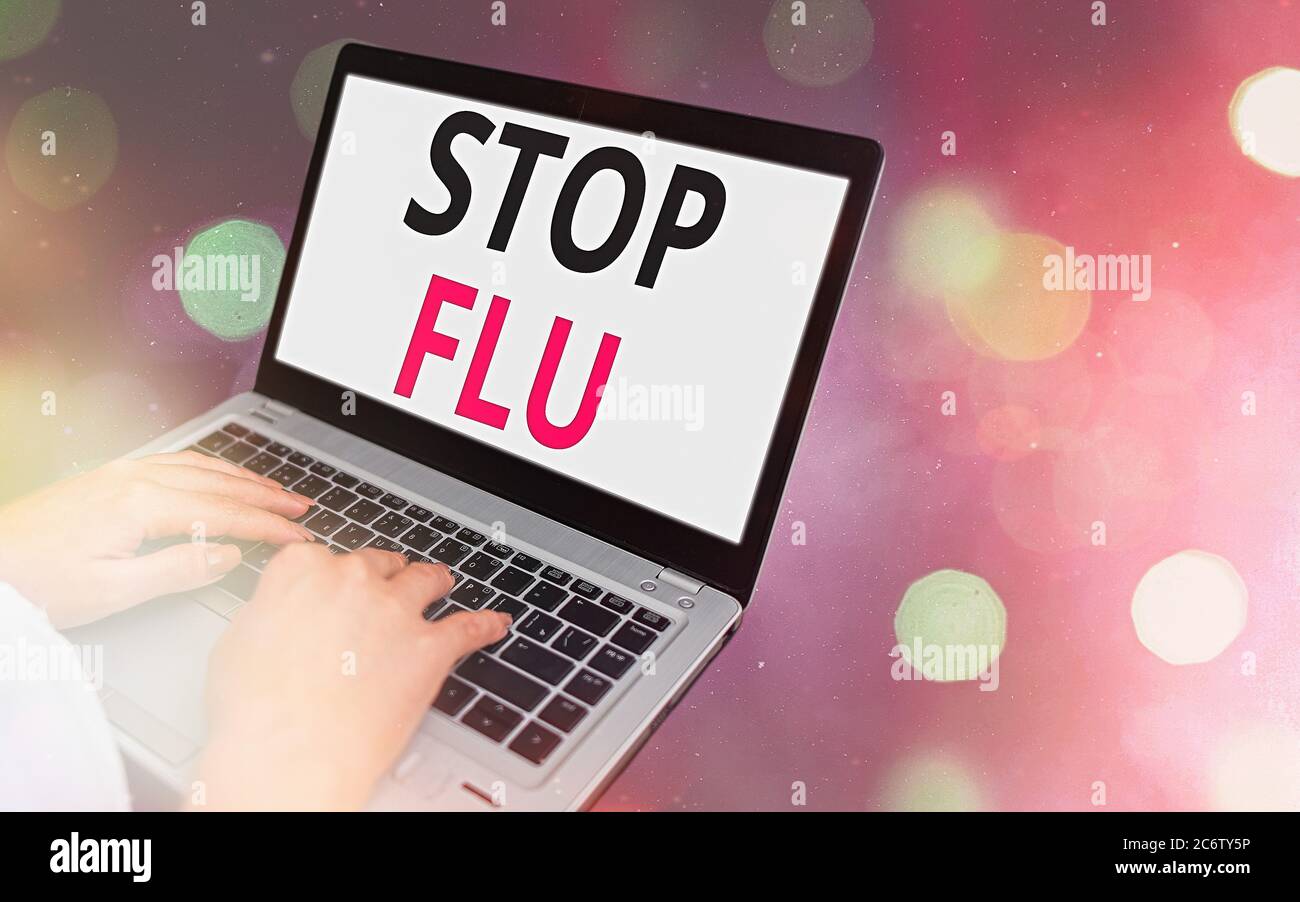 Conceptual hand writing showing Stop Flu. Concept meaning put an end of ...