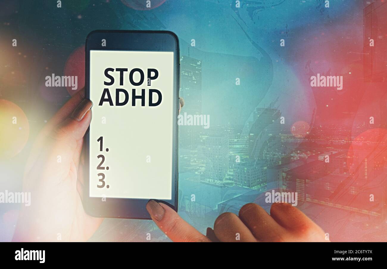 Handwriting text Stop Adhd. Conceptual photo treat a disorder that ...