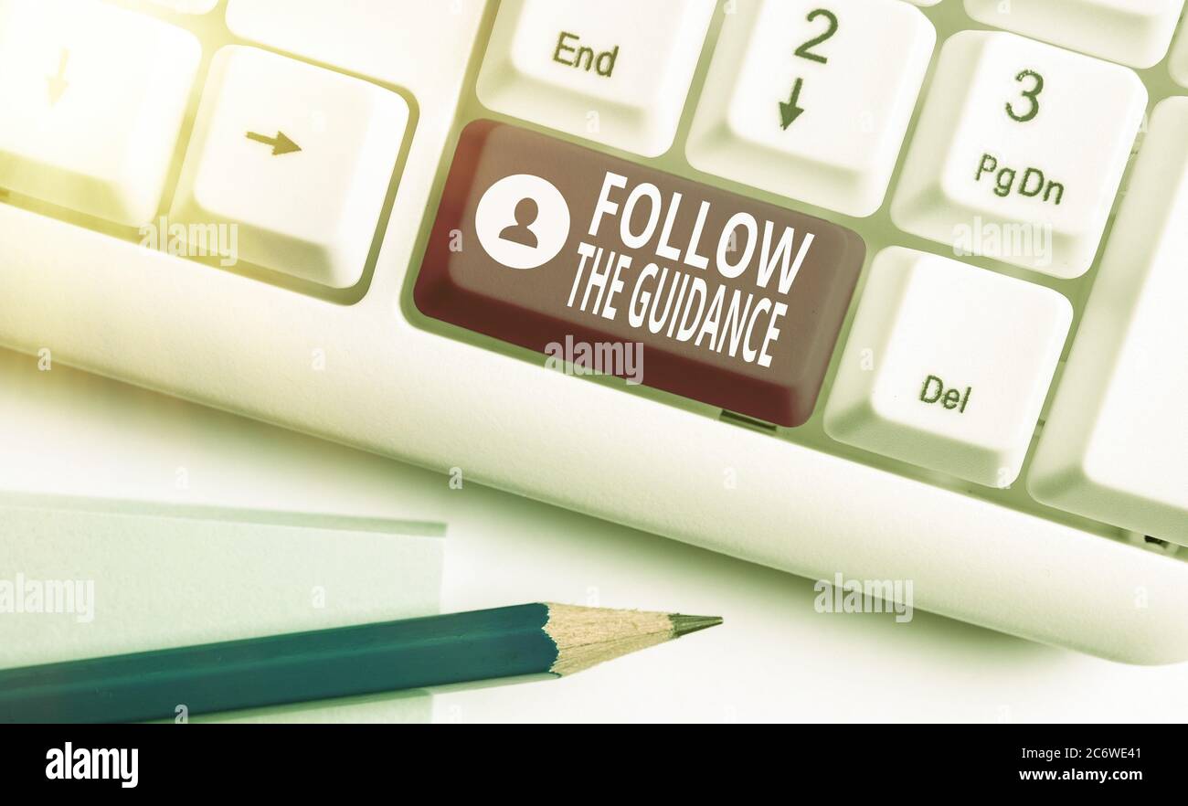 Writing Note Showing Follow The Guidance Business Concept For