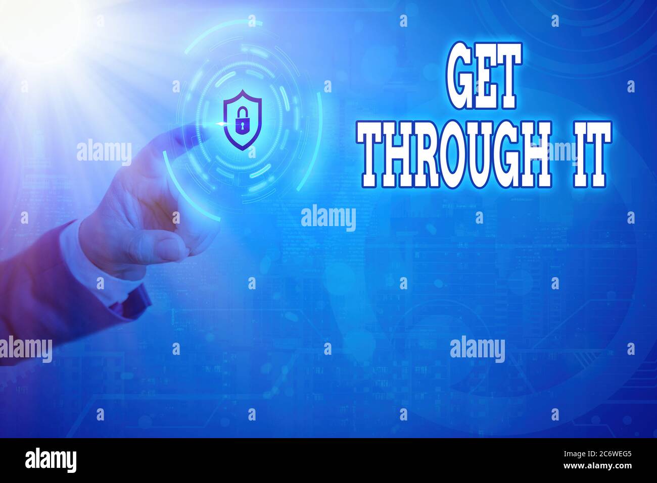 Conceptual hand writing showing Get Through It. Concept meaning ...