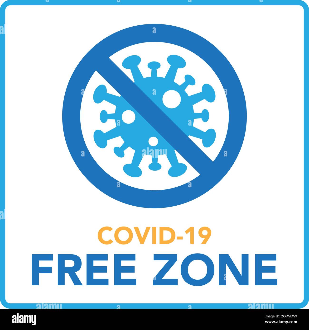 Covid free zone hi-res stock photography and images - Alamy