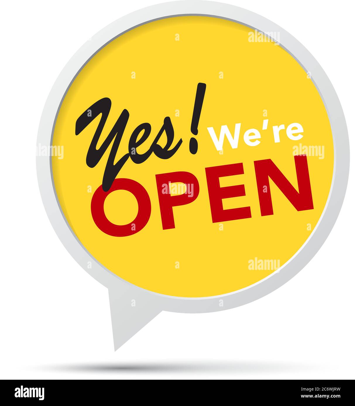 Yes we're open sign hi-res stock photography and images - Alamy