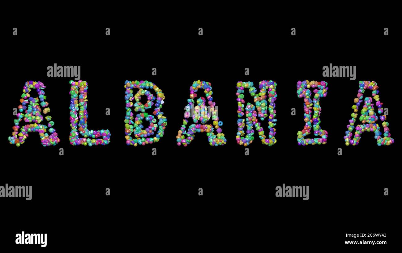ALBANIA written in 3D illustration by colorful small objects casting ...