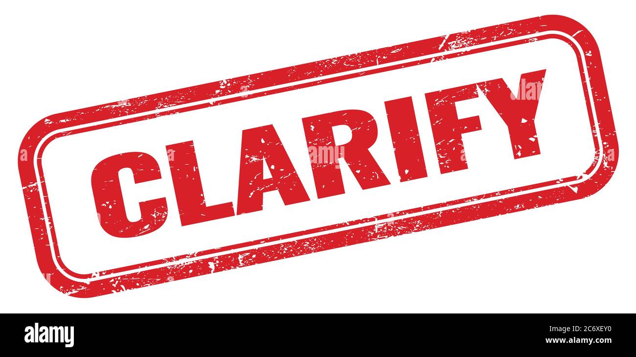 CLARIFY red grungy rectangle stamp sign Stock Photo - Alamy