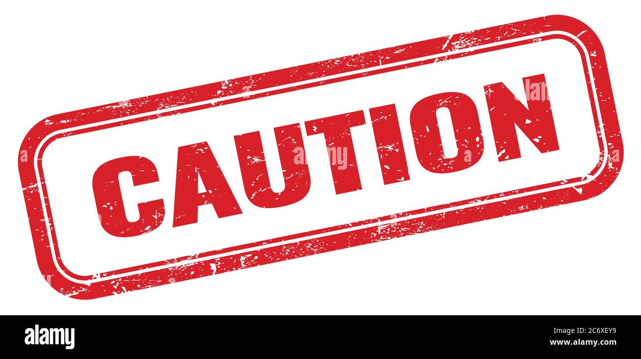 CAUTION red grungy rectangle stamp sign Stock Photo - Alamy