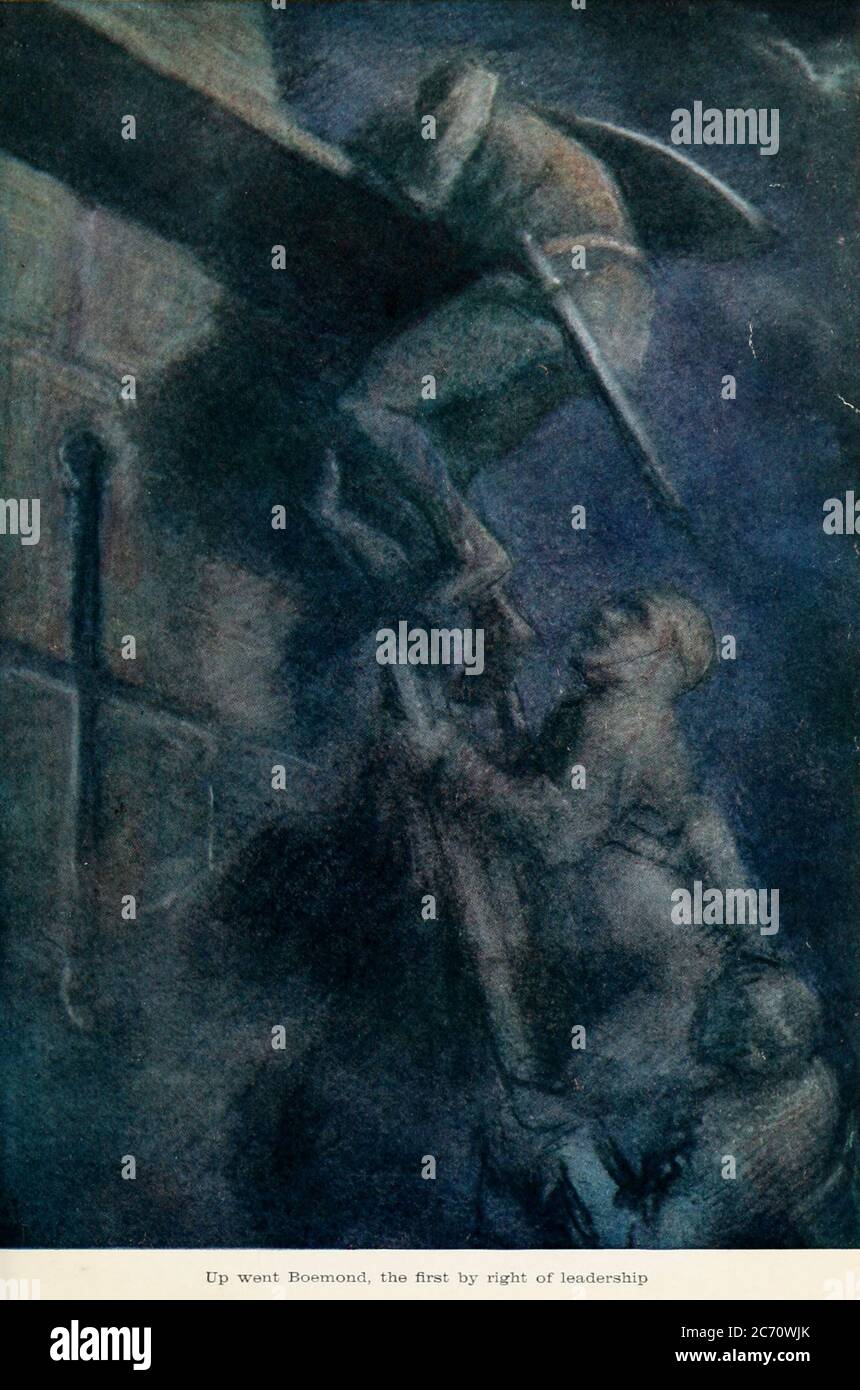 Up went Boemond [Bohemond I of Antioch], the first by right of ...