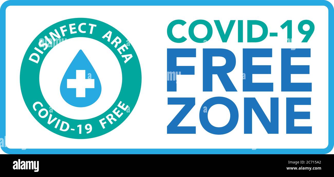 Covid free zone sign.Vector eps10 Stock Vector Image & Art - Alamy