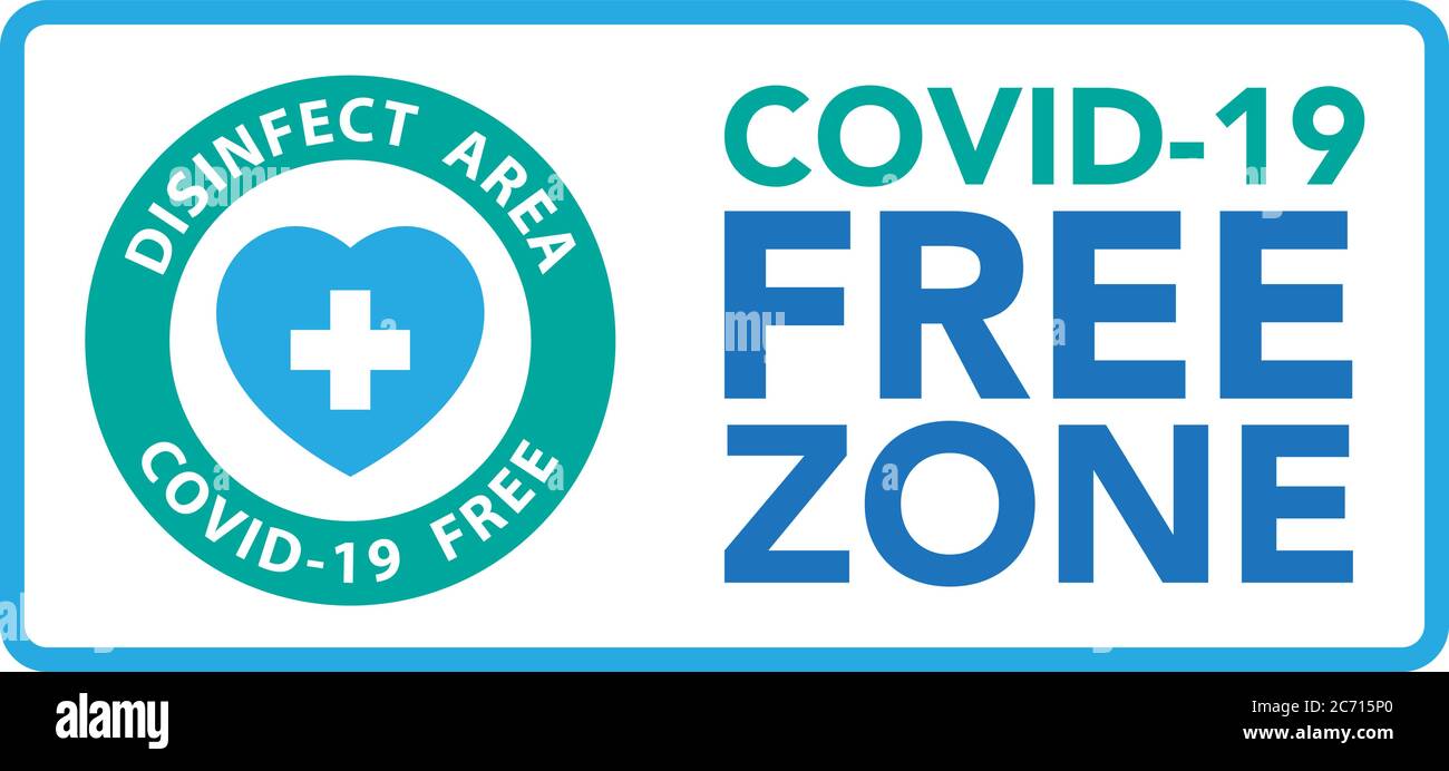 Covid free zone sign.Vector eps10 Stock Vector Image & Art - Alamy
