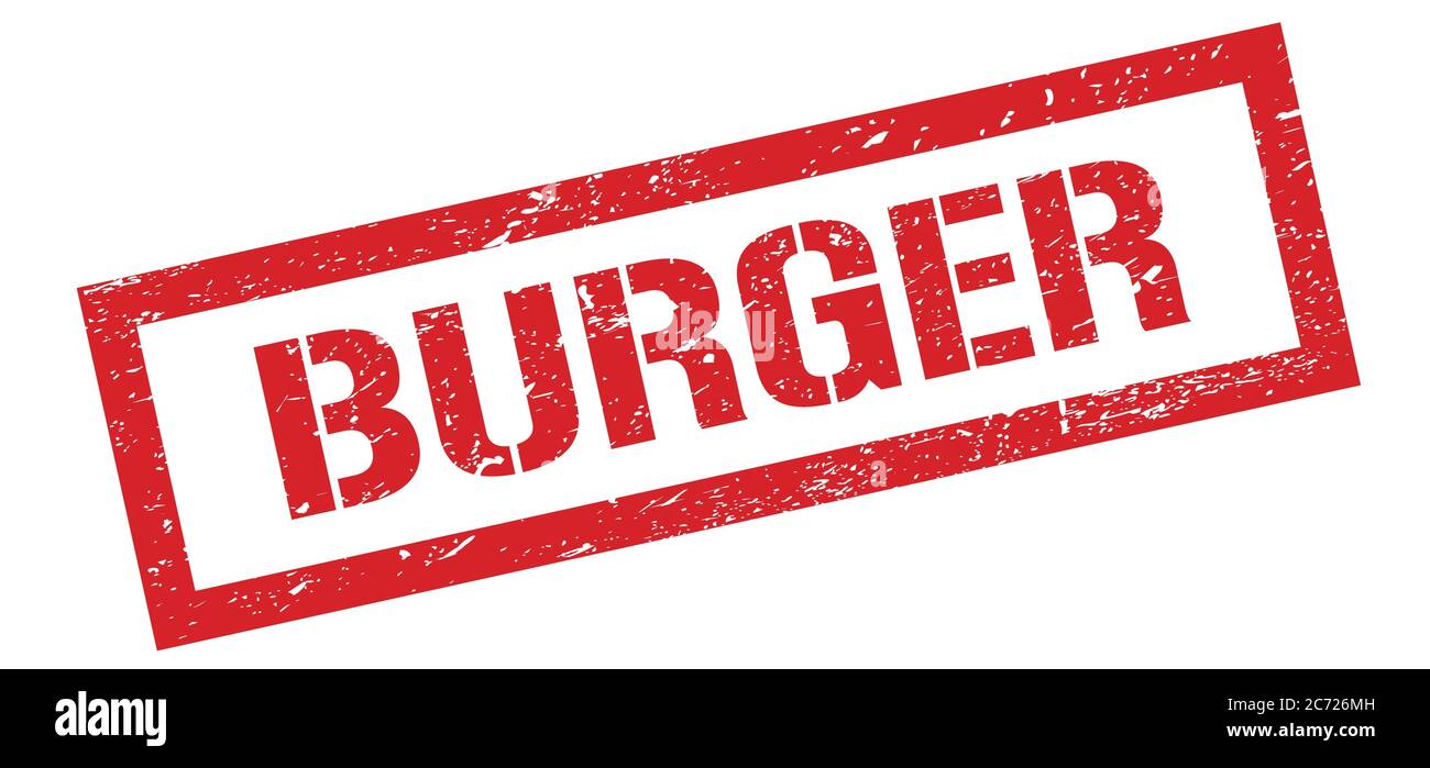 BURGER red grungy rectangle stamp sign Stock Photo - Alamy