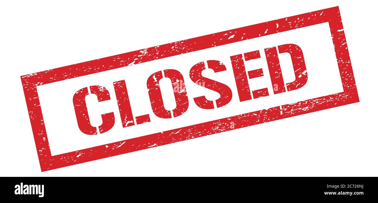 CLOSED red grungy rectangle stamp sign Stock Photo - Alamy