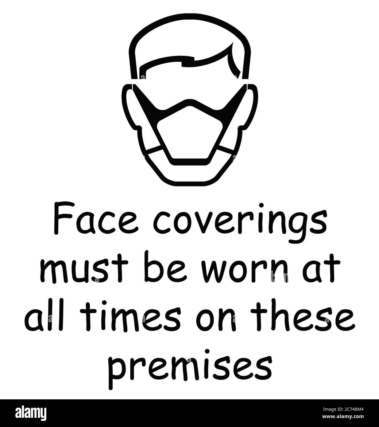 Face coverings must be worn at all times on these premises sign in line ...