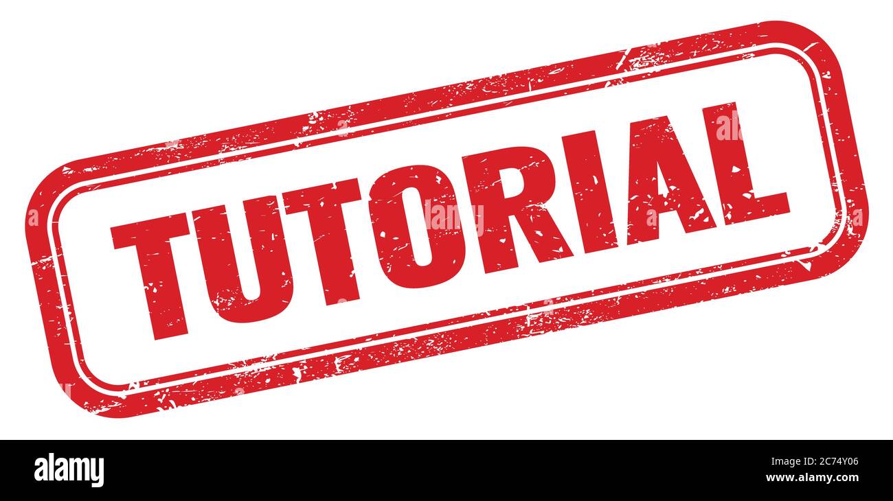 TUTORIAL red grungy rectangle stamp sign Stock Photo - Alamy